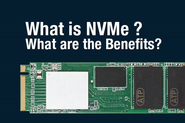 What is NVMe, PCIe & What are the benefits | ATP Electronics