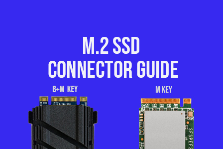 M.2 Connector Guide on Keys and Sockets for SSDs